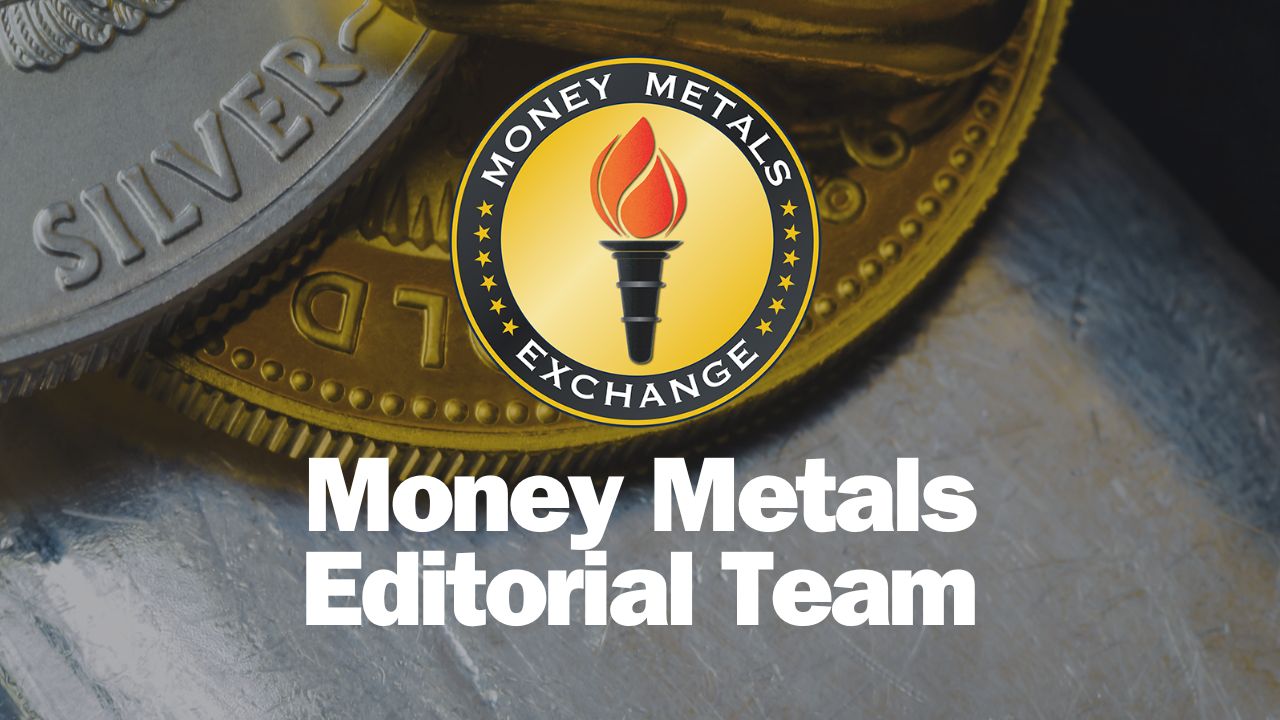 Authors, Money Metals Editorial Team
