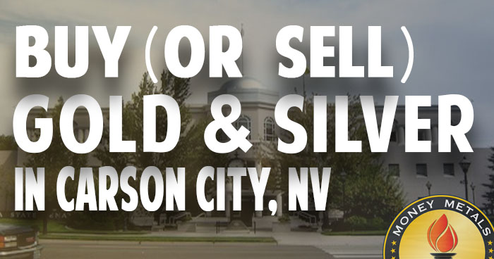 Where to Buy (or Sell) Gold & Silver in Carson City, NV