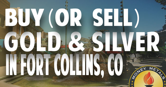 Where to Buy (or Sell) Gold & Silver in Fort Collins, CO