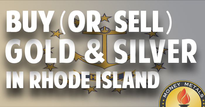 Where to Buy (or Sell) Gold & Silver in Rhode Island (RI)