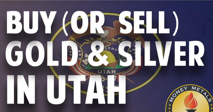Where to Buy (or Sell) Gold & Silver in Utah (UT)