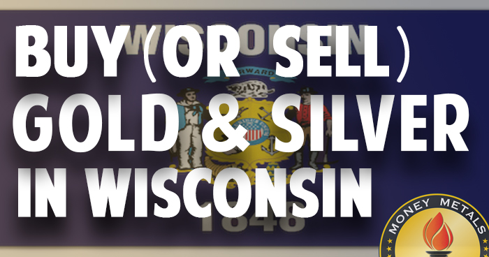 Where to Buy (or Sell) Gold & Silver in Wisconsin (WI)