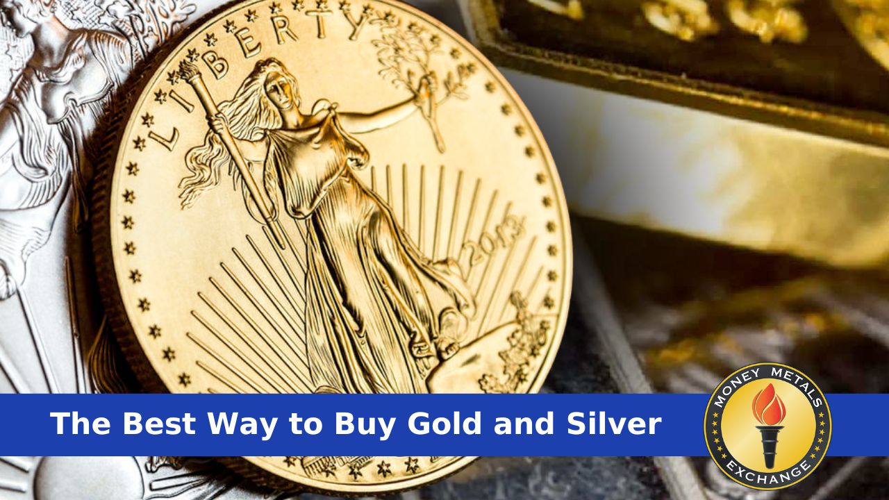 The Best Way to Buy Gold and Silver in 2026: An Expert Guide to ...